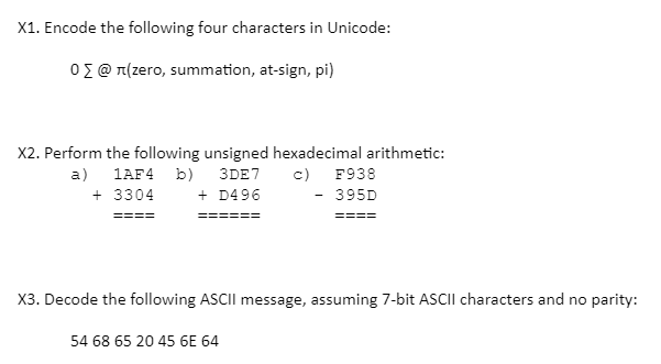 Solved X1. Encode the following four characters in Unicode: | Chegg.com