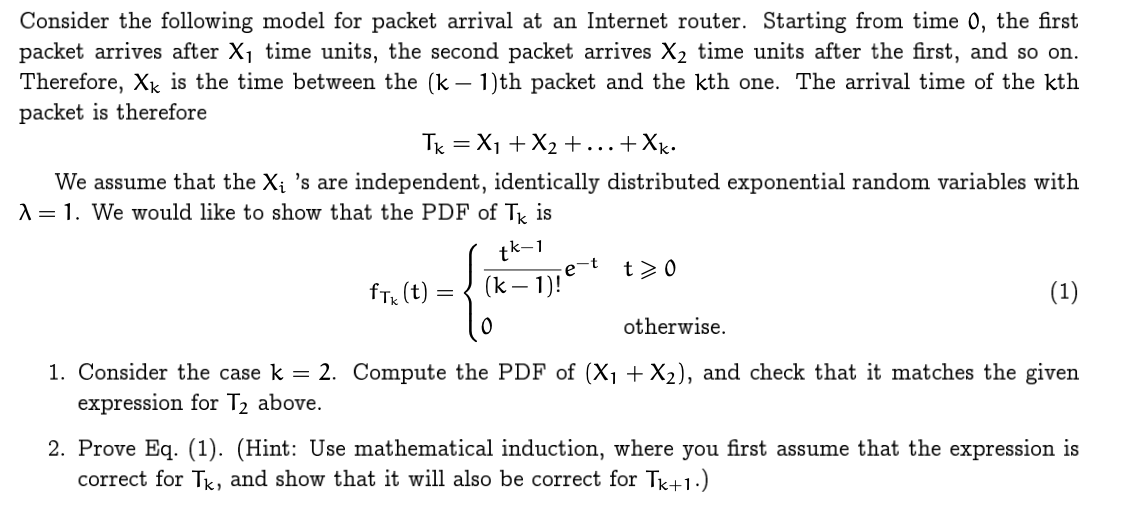 Solved Consider the following model for packet arrival at an | Chegg.com