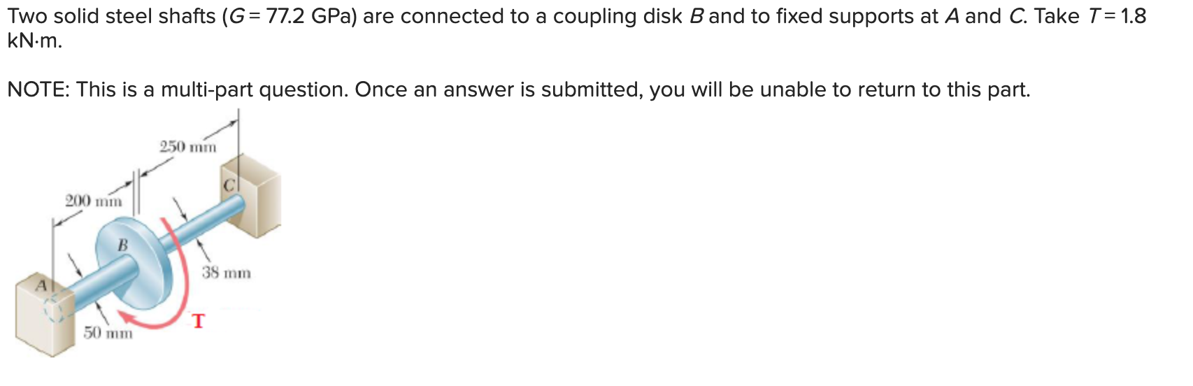 Solved Two solid steel shafts (G= 77.2 GPa) are connected to | Chegg.com