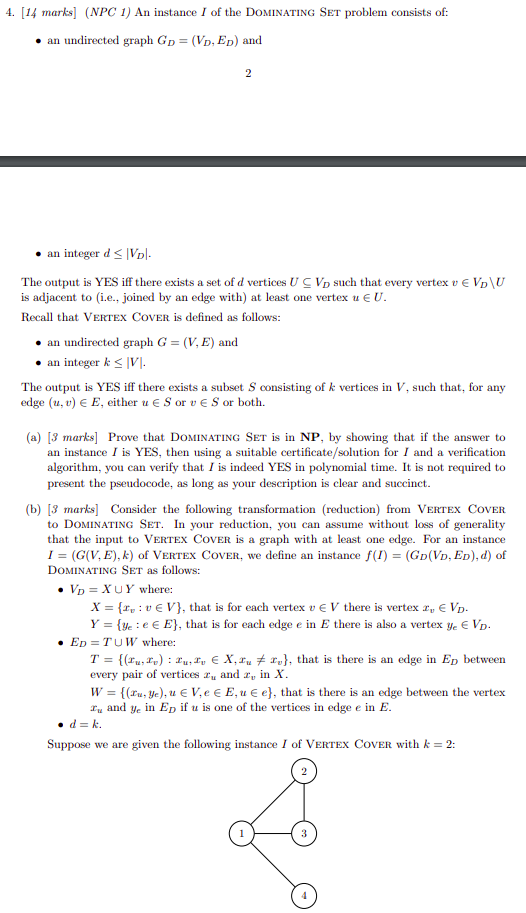 4. [14 marks] (NPC 1) An instance I of the DOMINATING | Chegg.com
