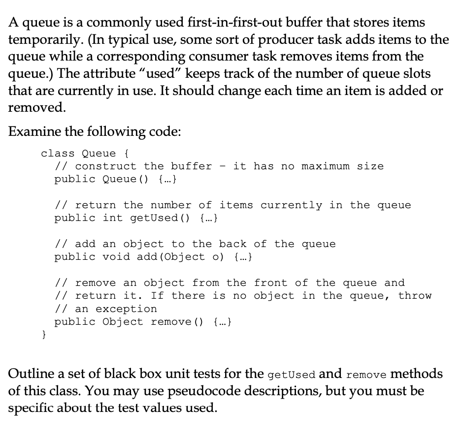 Solved A queue is a commonly used first-in-first-out buffer | Chegg.com