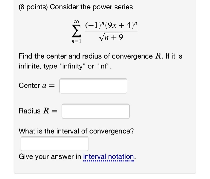 Solved (8 points) Consider the power series x +3)" Vn Find | Chegg.com
