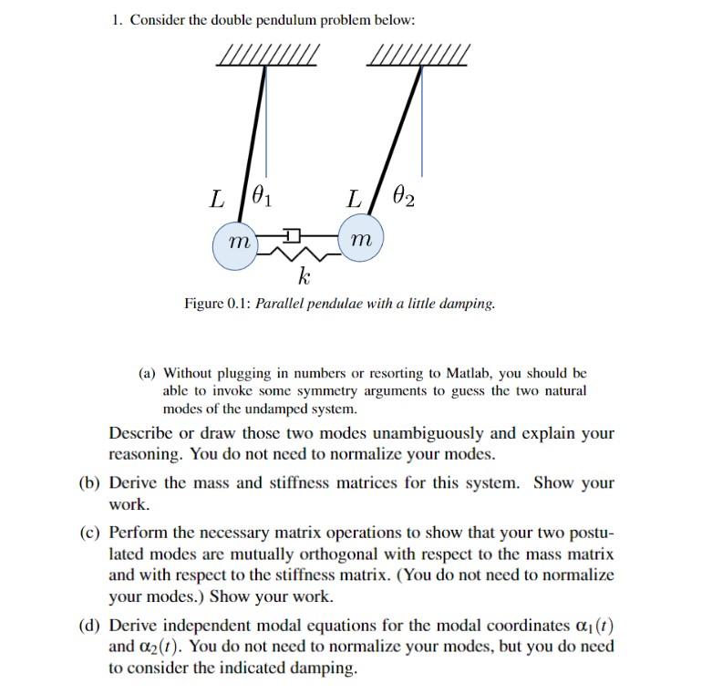 Solved 1. Consider the double pendulum problem below: Figure | Chegg.com