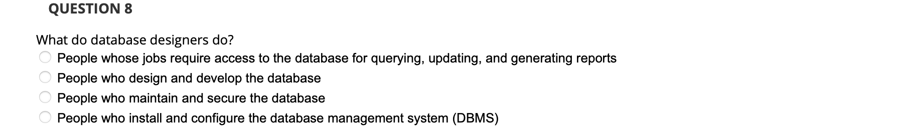 Solved What do database designers do? People whose jobs | Chegg.com