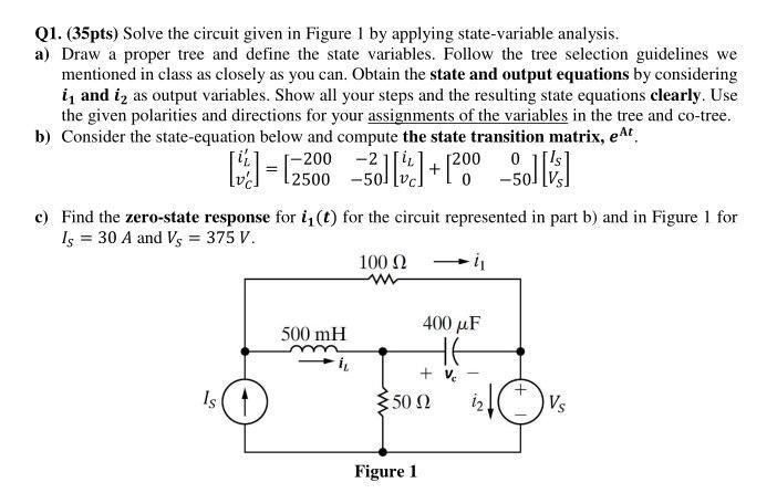 Solved Q1. (35pts) Solve the circuit given in Figure 1 by | Chegg.com