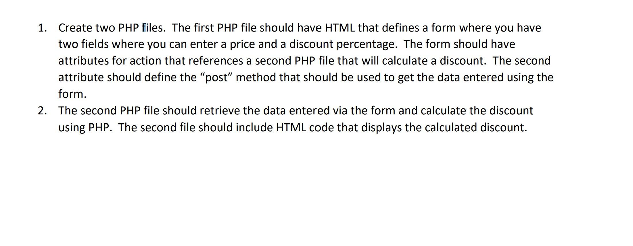 Solved 1. Create two PHP files. The first PHP file should | Chegg.com