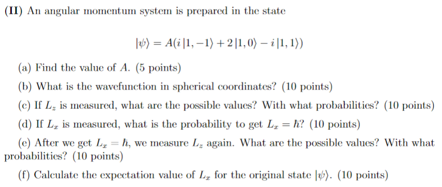 Solved (II) An angular momentum system is prepared in the | Chegg.com