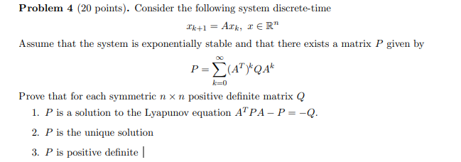 Problem 4 (20 points). Consider the following system | Chegg.com