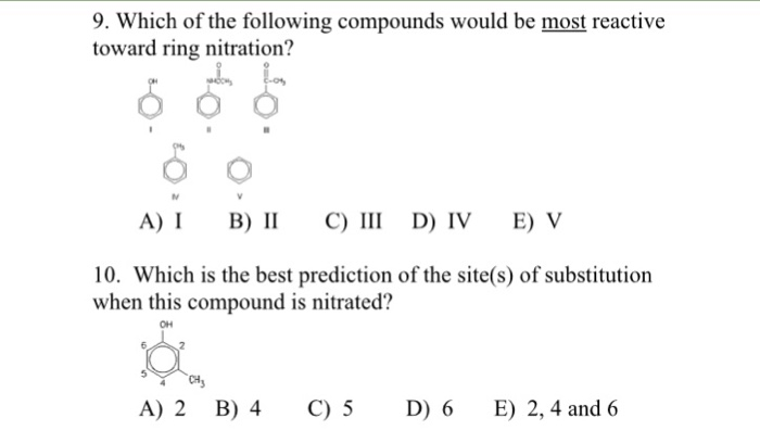 Solved 9. Which of the following compounds would be most | Chegg.com