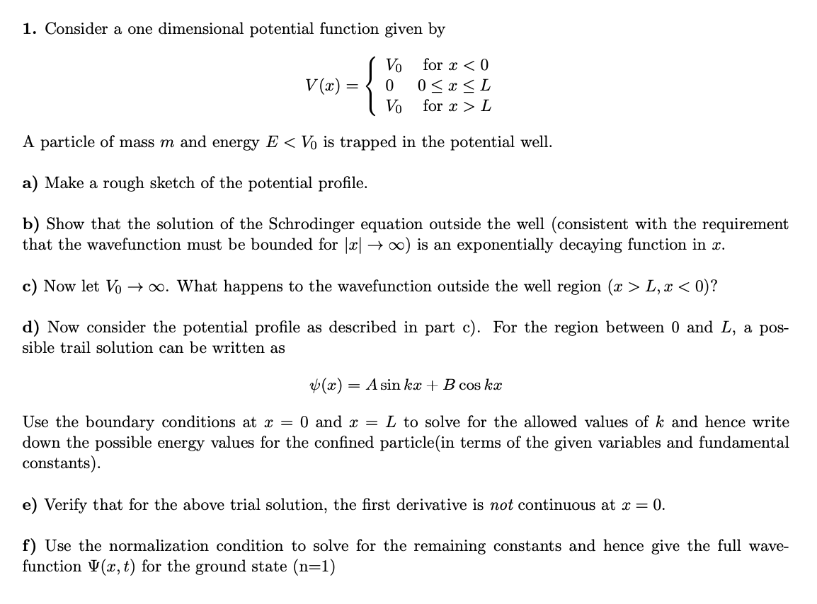 Solved 1. Consider a one dimensional potential function | Chegg.com
