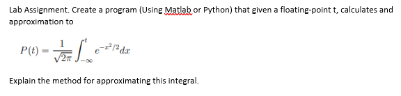 Solved Lab Assignment. Create a program (Using Matlab or | Chegg.com