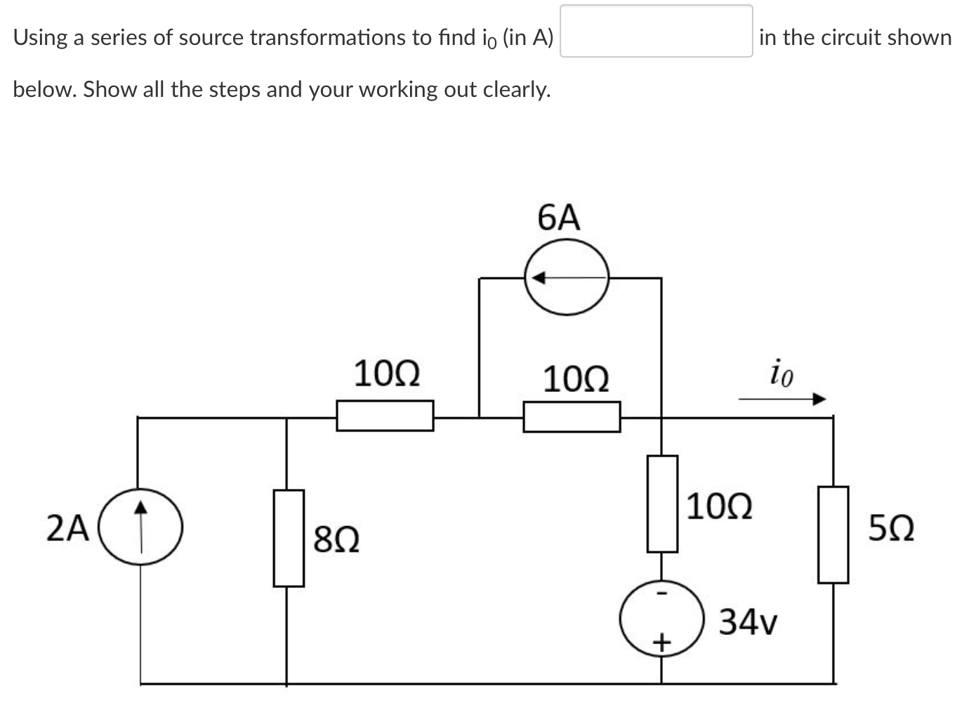 Solved Using A Series Of Source Transformations To Find I0