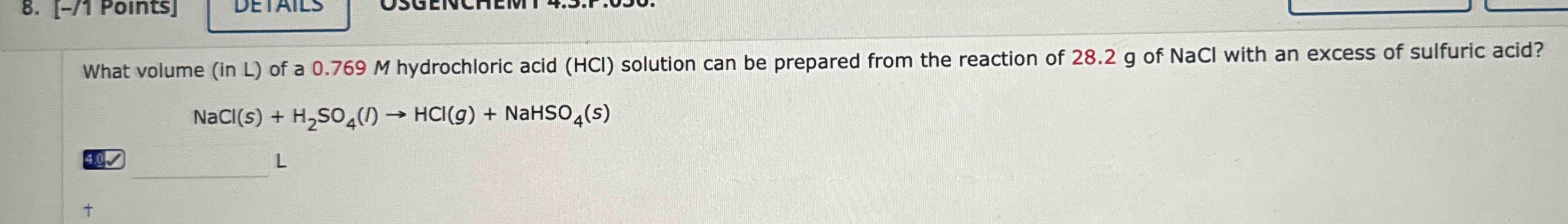 Solved What volume (in L ) ﻿of a 0.769M ﻿hydrochloric acid | Chegg.com