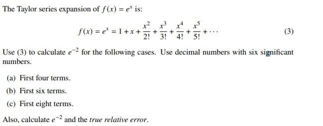 Solved + + + + ... The Taylor series expansion of f(x) = e' | Chegg.com