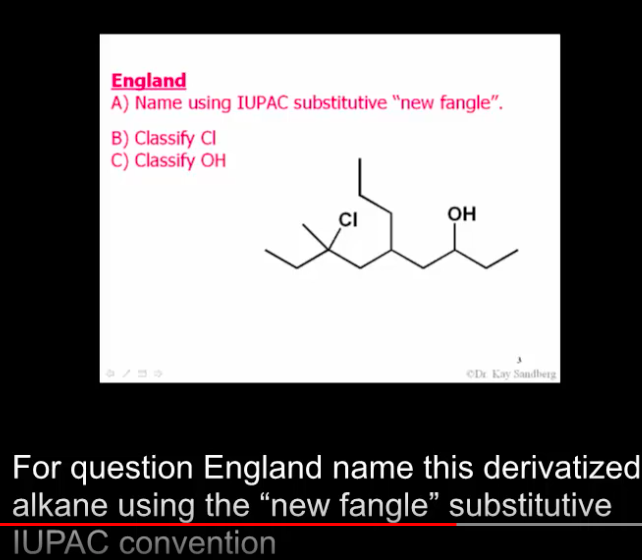 A) Use "new fangle" substitutive IUPAC convention | Chegg.com