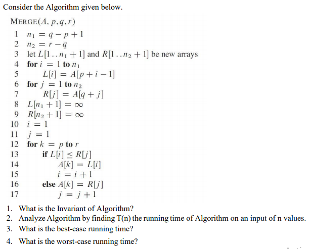 Solved Consider the Algorithm given below. MERGE(A. p.4.1) 1 | Chegg.com