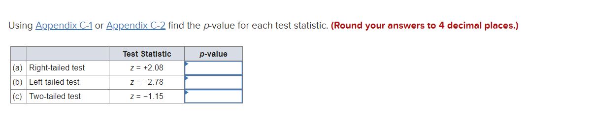 Solved Using Appendix C 1 Or Appendix C 2 Find The P Value 0894