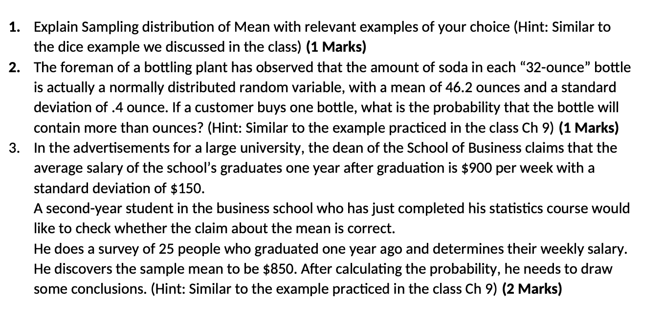 1. Explain Sampling distribution of Mean with | Chegg.com