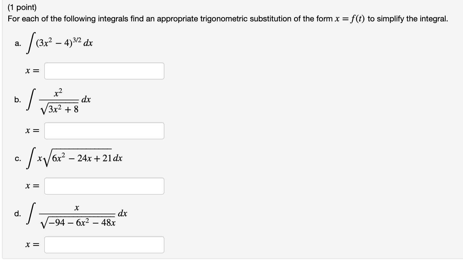 Solved (1 point) For each of the following integrals find an | Chegg.com