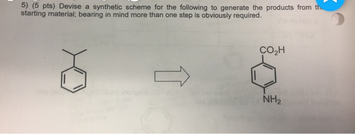 Solved 5) (5 pts) Devise a synthetic scheme for the | Chegg.com Solved 5) (5 pts) Devise a synthetic scheme for the | Chegg.com