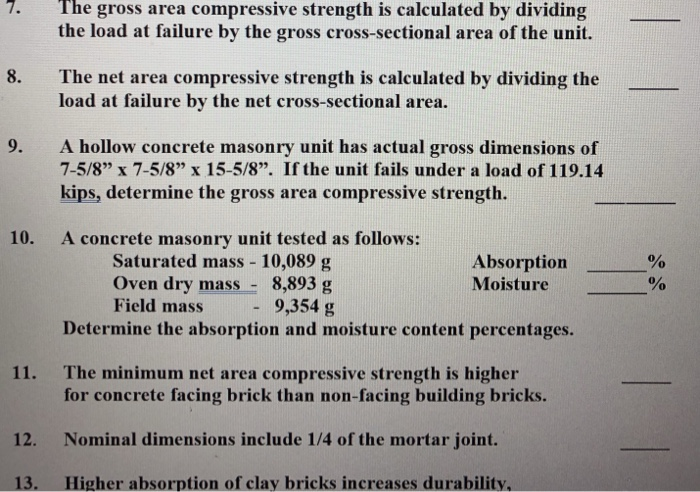 Solved 7. The gross area compressive strength is calculated | Chegg.com