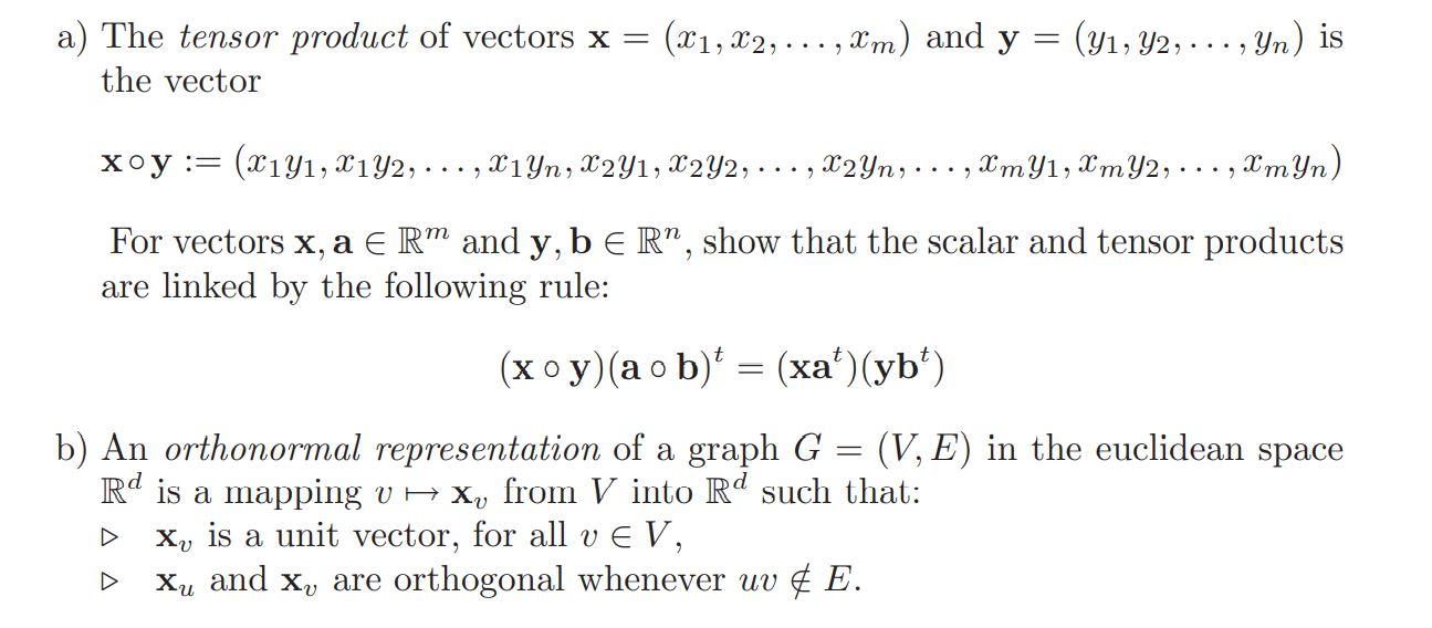 Solved - a) The tensor product of vectors x = (X1, X2, ..., | Chegg.com