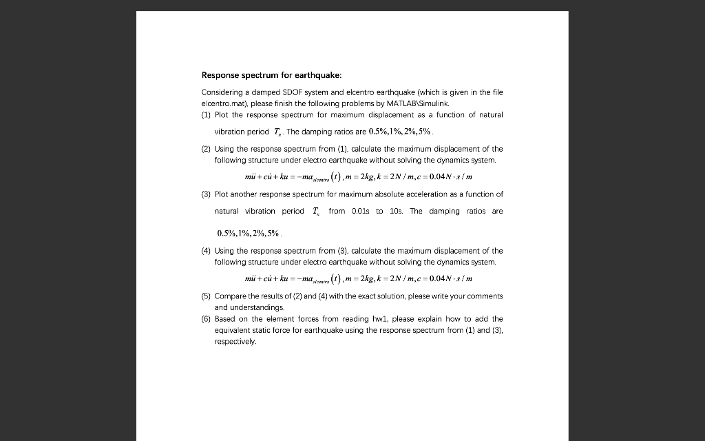 this is a structure dynamic ( simulation ) solve them | Chegg.com