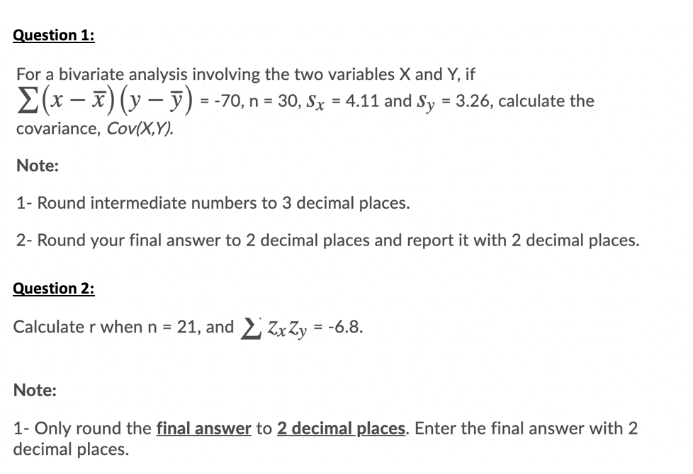 Solved Question 1: For a bivariate analysis involving the | Chegg.com