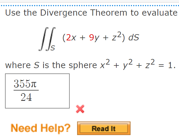 Solved Use the Divergence Theorem to evaluate ∬S(2x+9y+z2)dS | Chegg.com