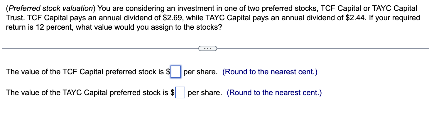 Solved (Preferred stock valuation) You are considering an | Chegg.com