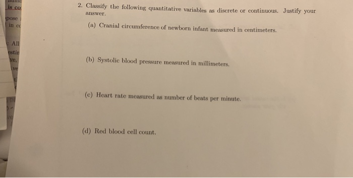 Solved 2. Classify the following quantitative variables as | Chegg.com