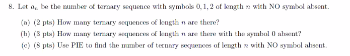 Solved 8. Let an be the number of ternary sequence with | Chegg.com