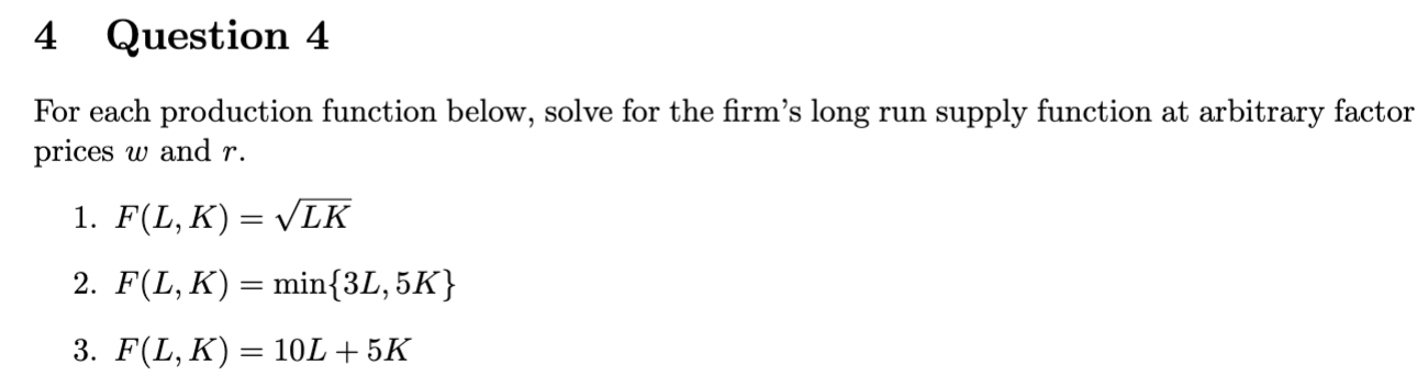 For each production function below, solve for the | Chegg.com