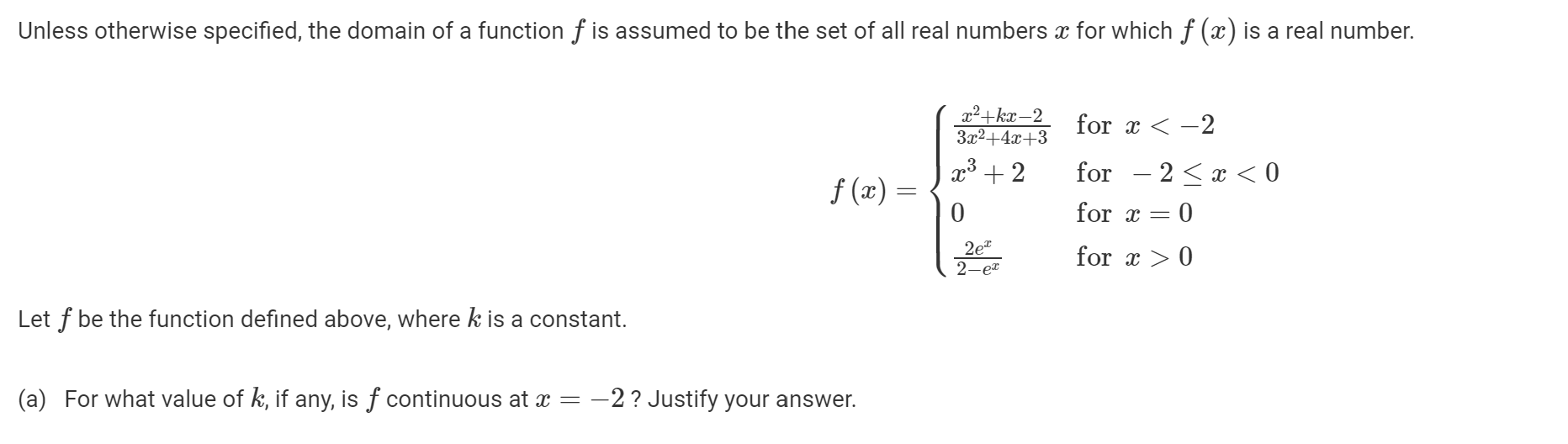 Solved Unless otherwise specified, the domain of a function | Chegg.com