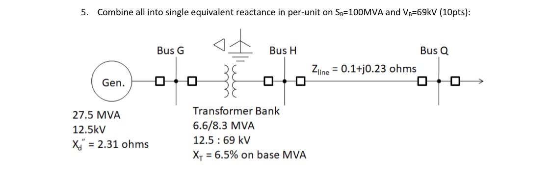 Solved 5. Combine all into single equivalent reactance in | Chegg.com
