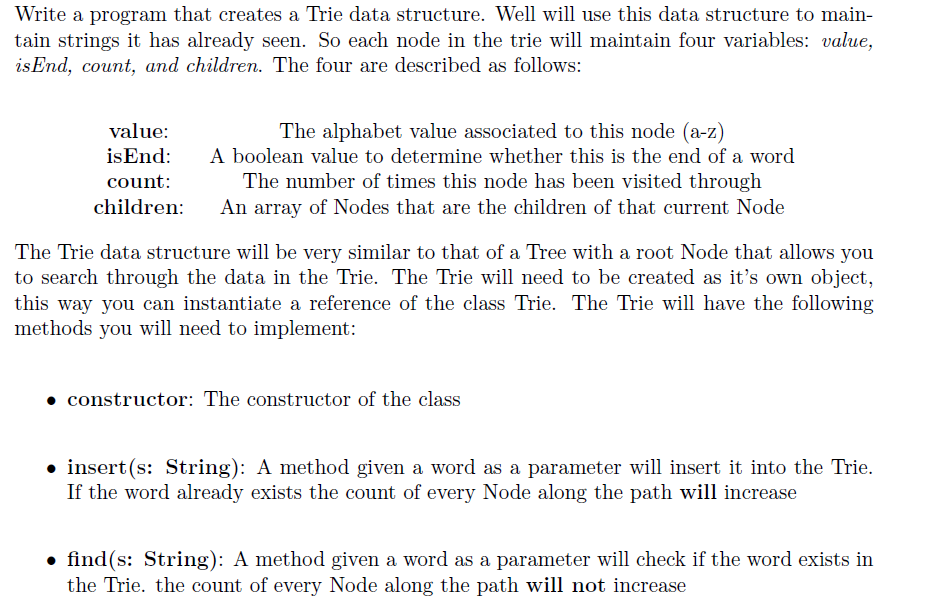 Solved Write a program that creates a Trie data structure. | Chegg.com