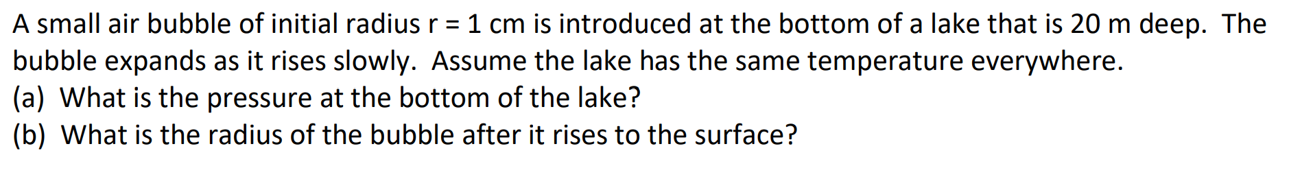 Solved A small air bubble of initial radius r=1 cm is | Chegg.com