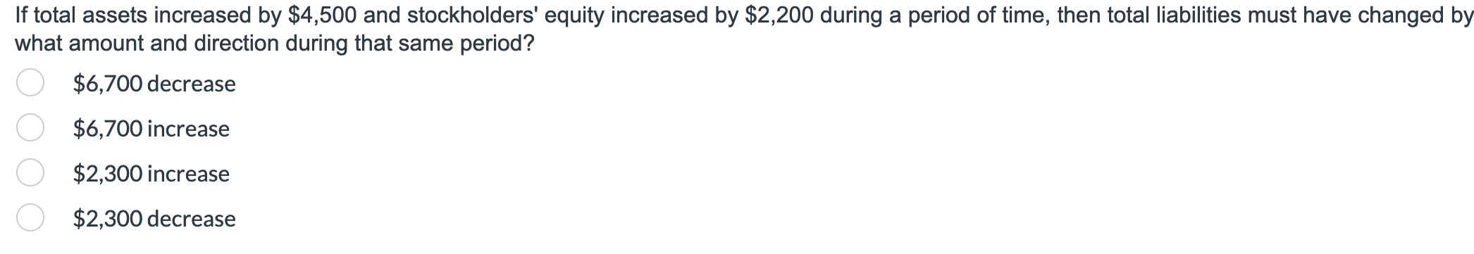 Solved If total assets increased by $4,500 ﻿and | Chegg.com