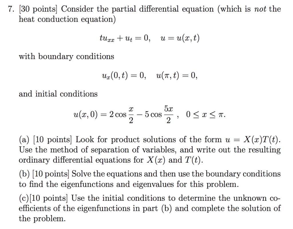 Solved 7. [30 points Consider the partial differential | Chegg.com