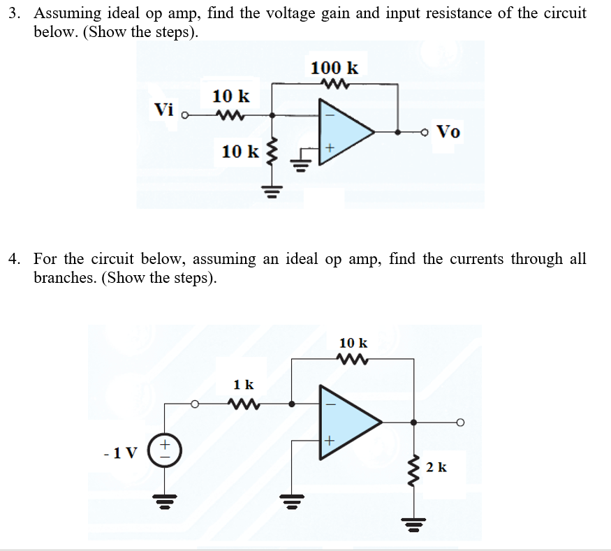 Solved 3. Assuming ideal op amp, find the voltage gain and | Chegg.com