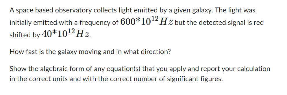Solved A space based observatory collects light emitted by a | Chegg.com