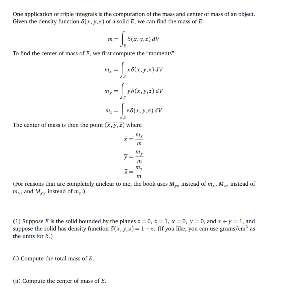 Solved One application of triple integrals is the | Chegg.com