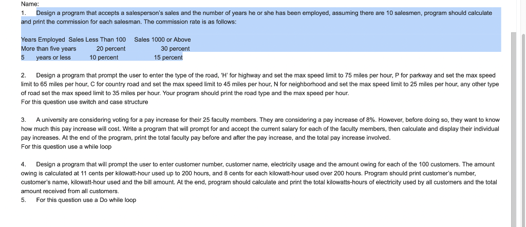 Solved Name: 1 Design a program that accepts a salesperson's | Chegg.com