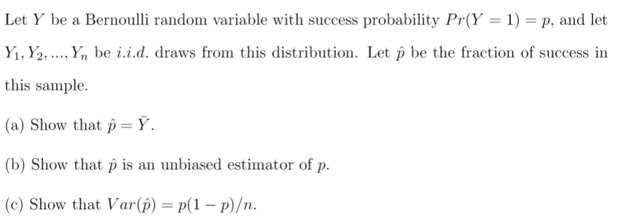 Solved Let Y be a Bernoulli random variable with success | Chegg.com