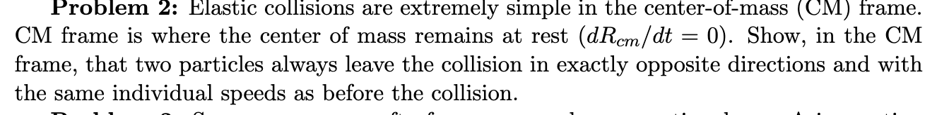Solved Problem 2: Elastic collisions are extremely simple in | Chegg.com