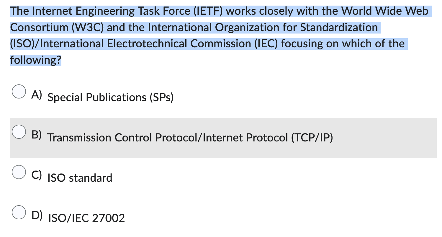 Solved The Internet Engineering Task Force (IETF) works | Chegg.com