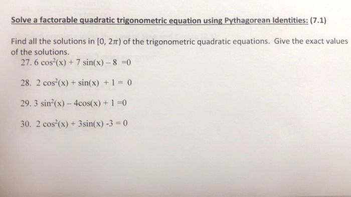 Solved Solve A Factorable Quadratic Trigonometric Equation