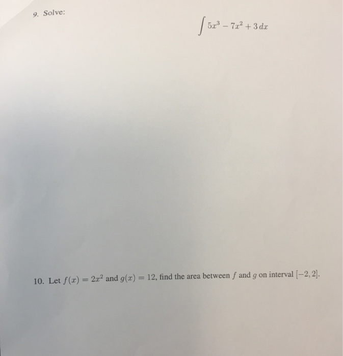 Solved 9. Solve: 5r372 3dx 10. Let f(x) 2x2 and g(x) = 12, | Chegg.com
