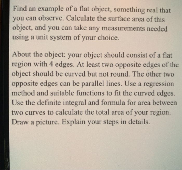 Solved Find an example of a flat object, something real that | Chegg.com