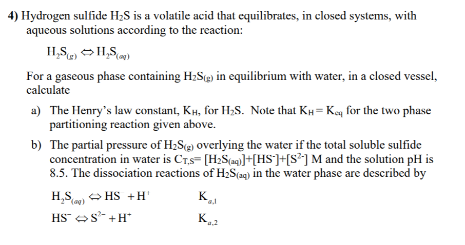 Solved Concentration of soluble sulfide Ct,s = 10^-3 M For | Chegg.com